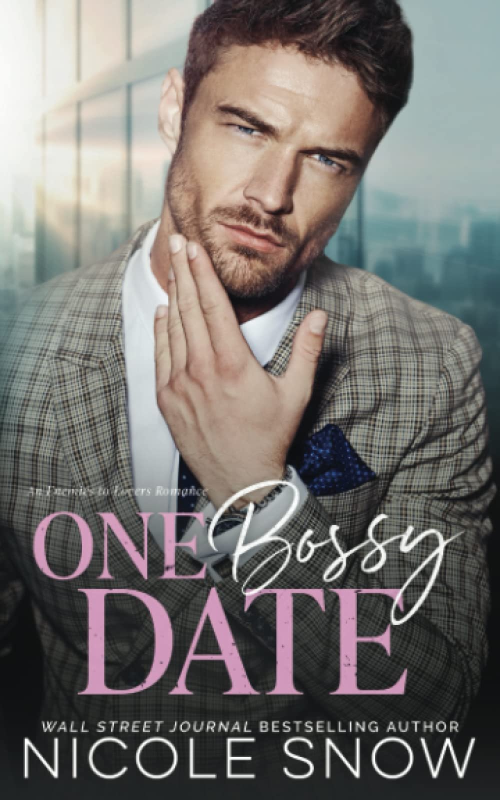 One Bossy Date (Bossy Seattle Suits #3) : Nicole Snow
